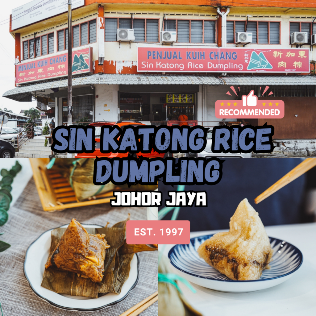 Sin Katong Rice Dumpling – A Journey of Traditional Taste| MalaysiaDishes